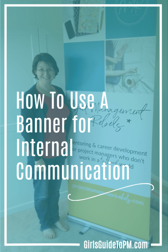 Communications Tools: The Project Banner