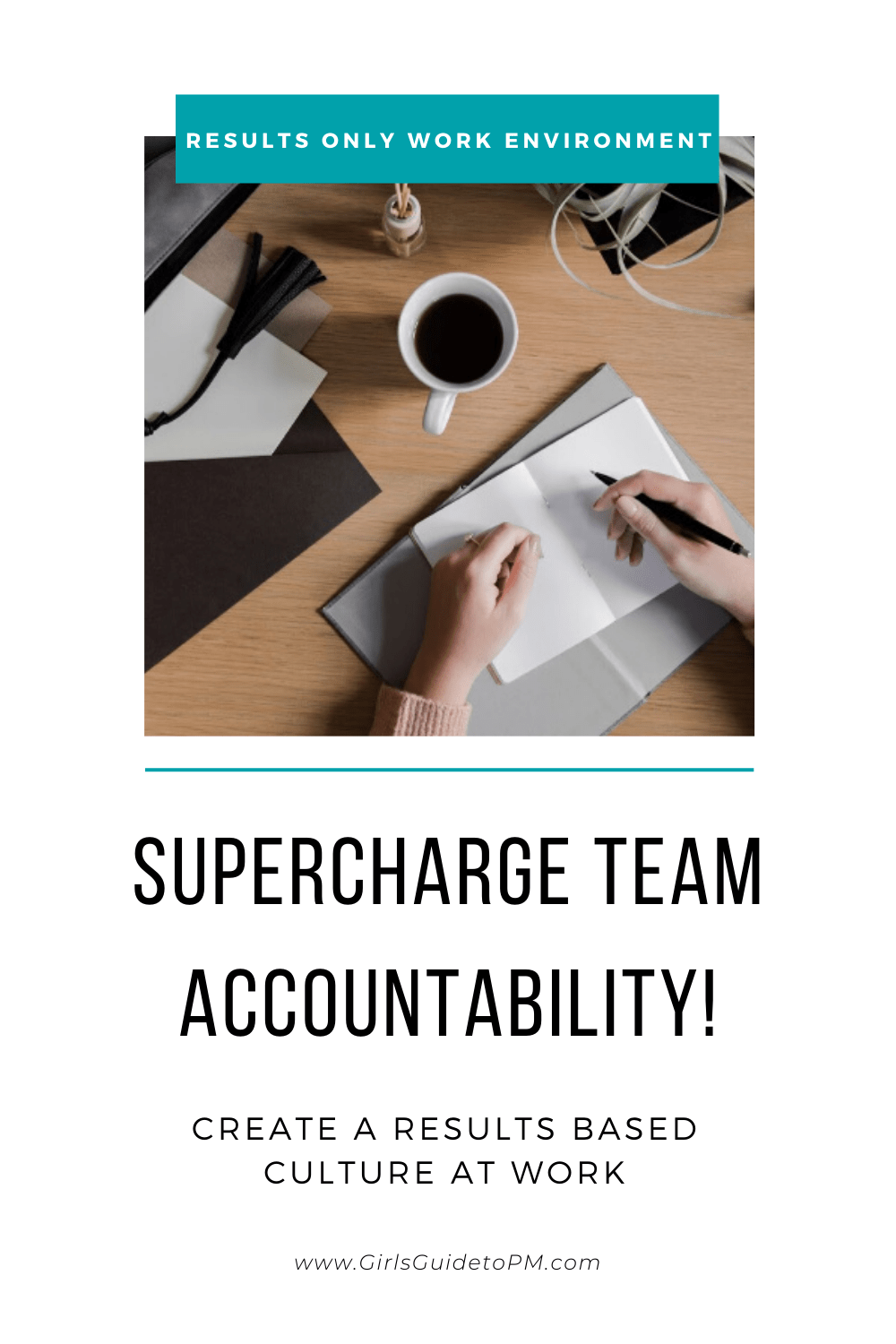 ROWE: The Results-Based Culture that Supercharges Team Accountability