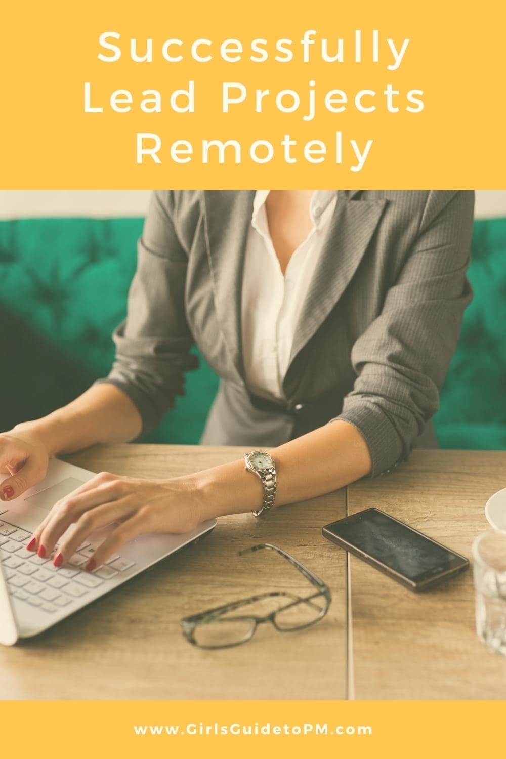 Successfully Lead Projects Remotely