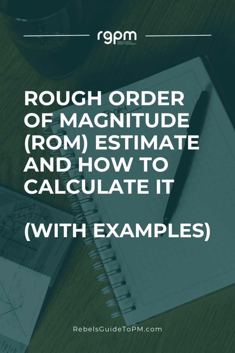 Rough Order of Magnitude (ROM) Estimate and How to Calculate It (with ...