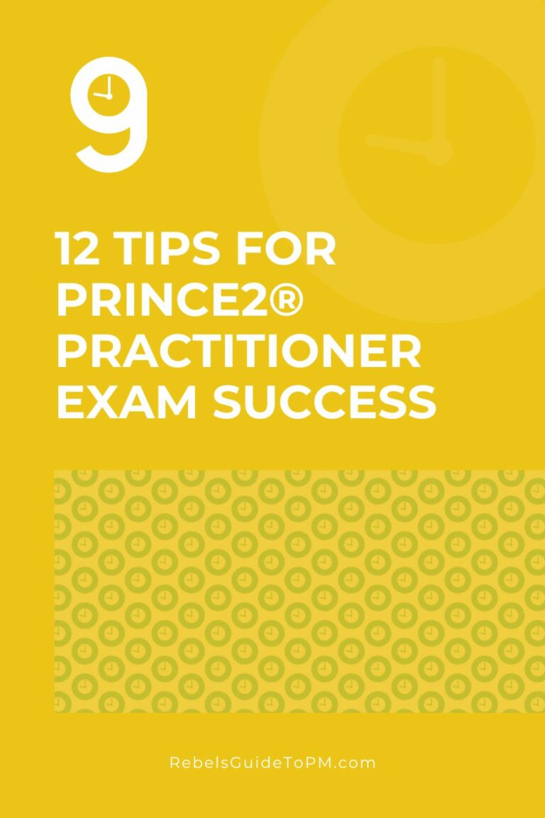 12 Tips for PRINCE2® Practitioner Exam Success