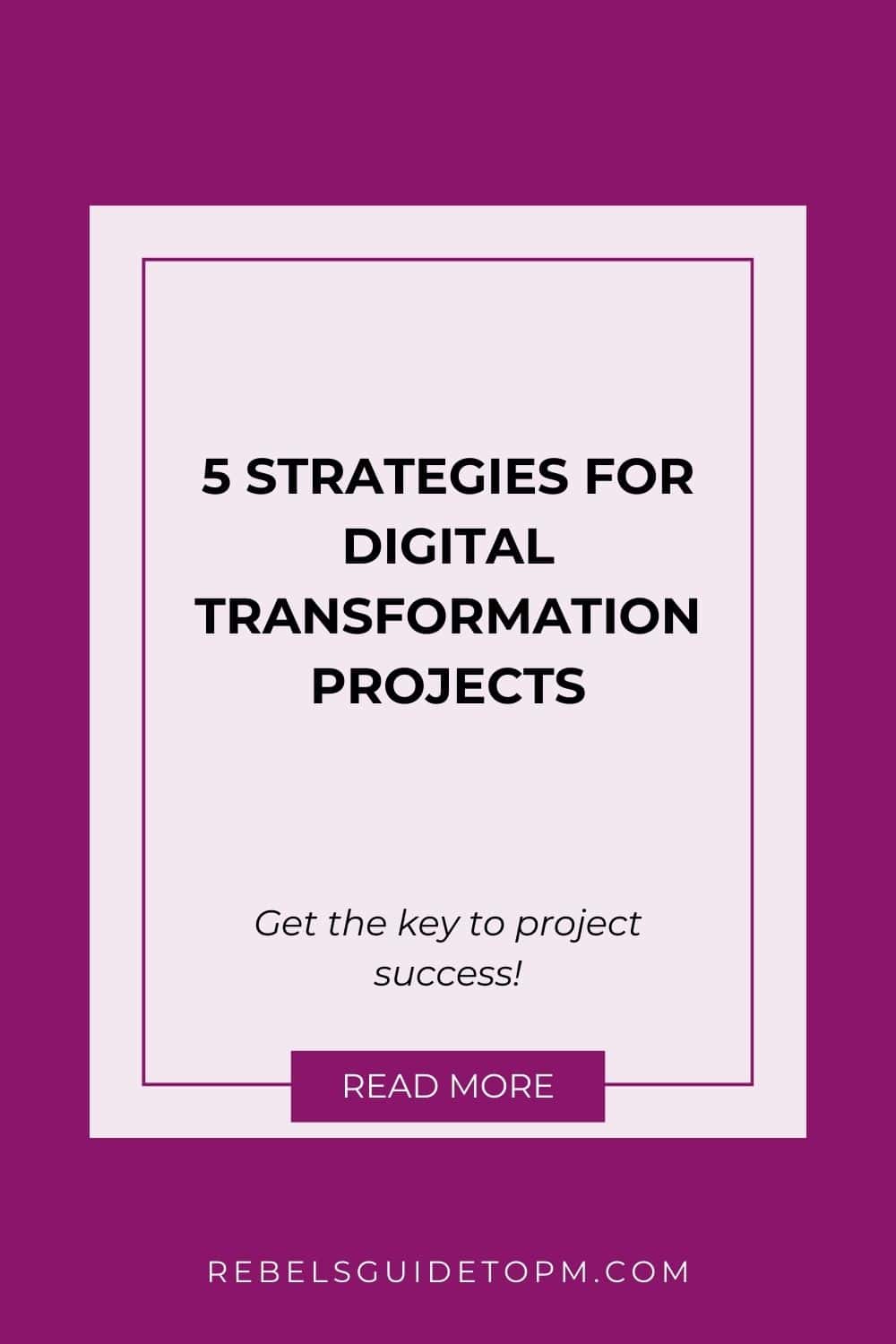 5 Strategies for Digital Transformation Projects – Workplace Management ...