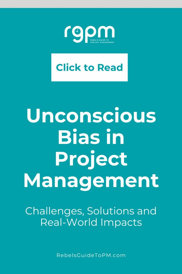 Unconscious Bias in Project Management: Challenges, Solutions, and Real ...