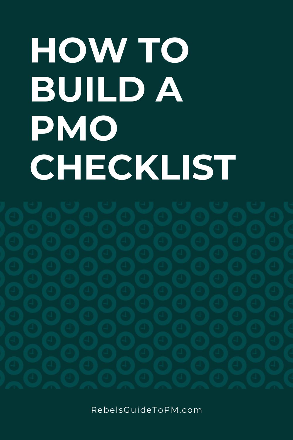 How to Build a Project Management Office (PMO) Checklist in 12 Steps ...